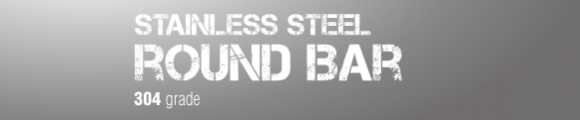 Stainless Steel Round Bar 304 grade 3mm to 50mm | 1/4 to 2 Inch Dia